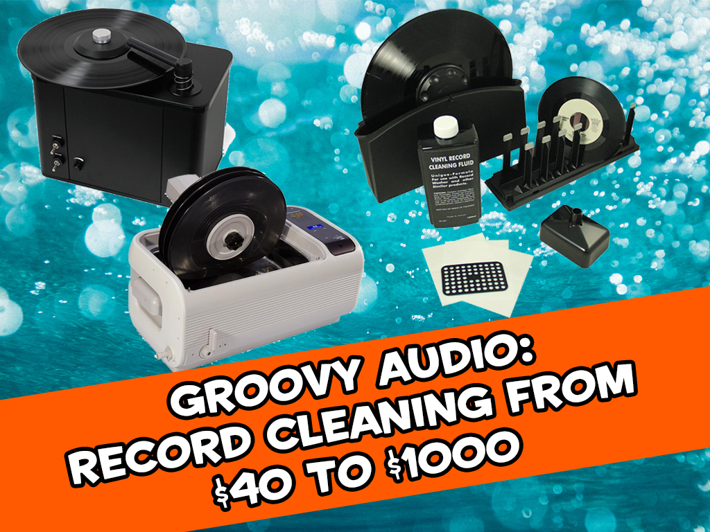 Real Groovy - Blog: Groovy Audio: Record Cleaning From $40 to $1000