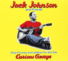 Jack Johnson: Singalongs And Lullabies For The Film Curious George ...