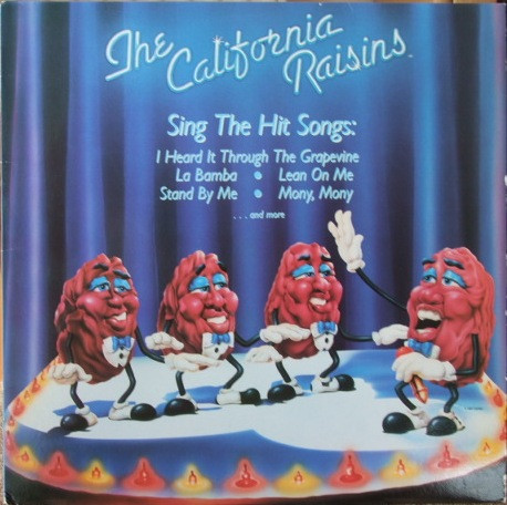 California Raisins: Sing The Hit Songs - Real Groovy