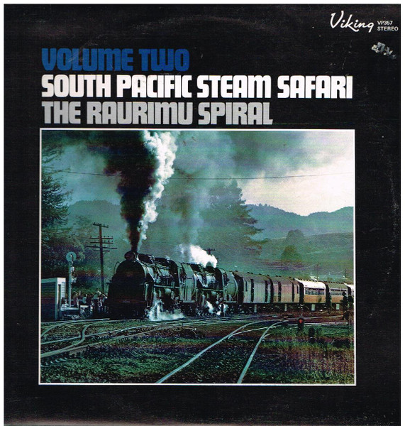 : South Pacific Steam Safari - Vol 2 - The Raurimu Spiral - Real Groovy