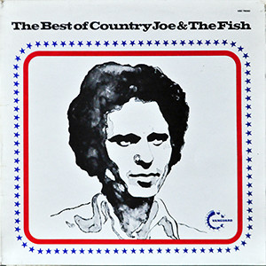 Country Joe And The Fish: Best Of - Real Groovy
