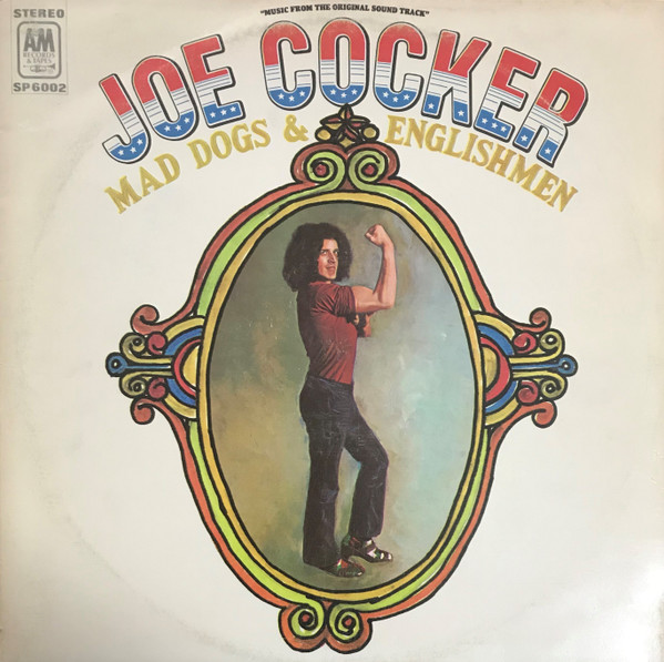 Joe Cocker: Mad Dogs And Englishmen - Us - Real Groovy