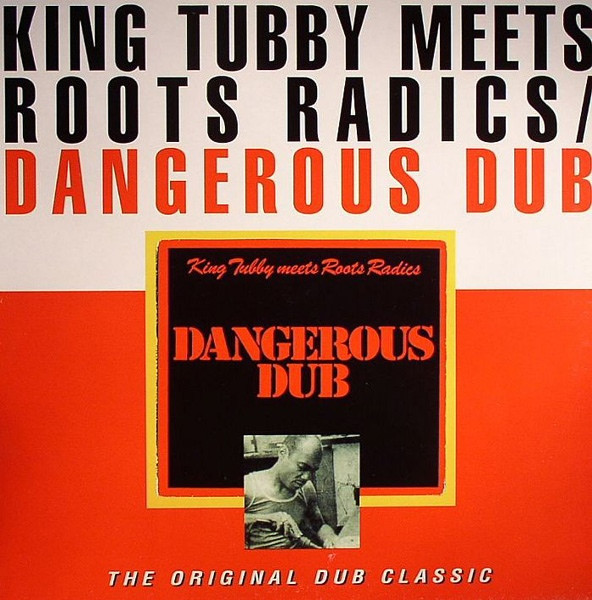 : Dangerous Dub (Vinyl) - Real Groovy