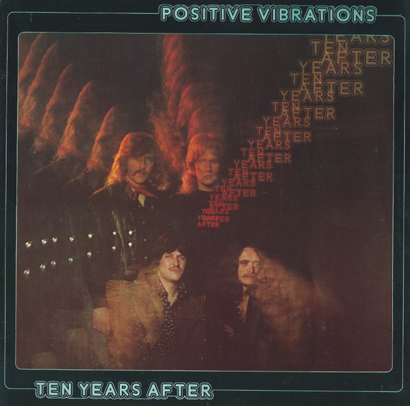 Ten Years After: Positive Vibrations - Usa - Real Groovy