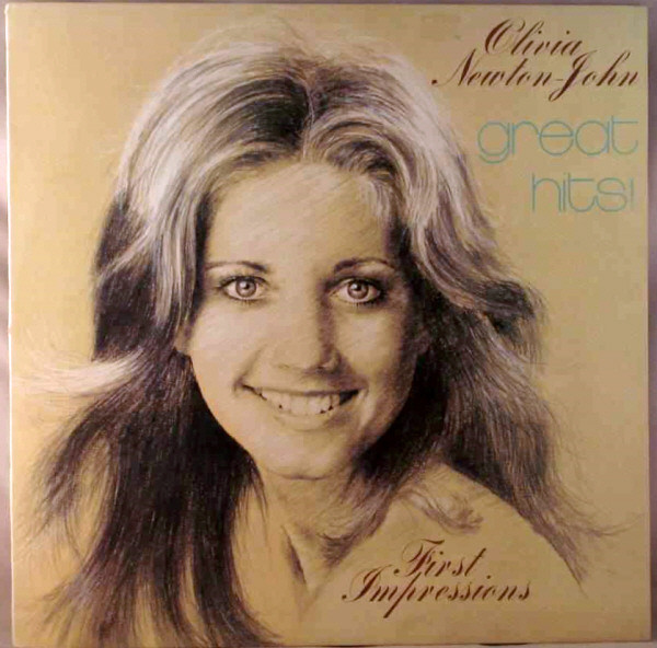 Olivia Newton John: First Impressions - Great Hits - Nz - Real Groovy