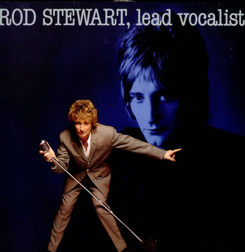 Rod Stewart: Lead Vocalist - Real Groovy